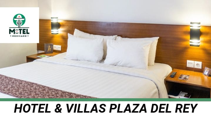 Hotel & Villas Plaza Del Rey - 2025 OPINIONES